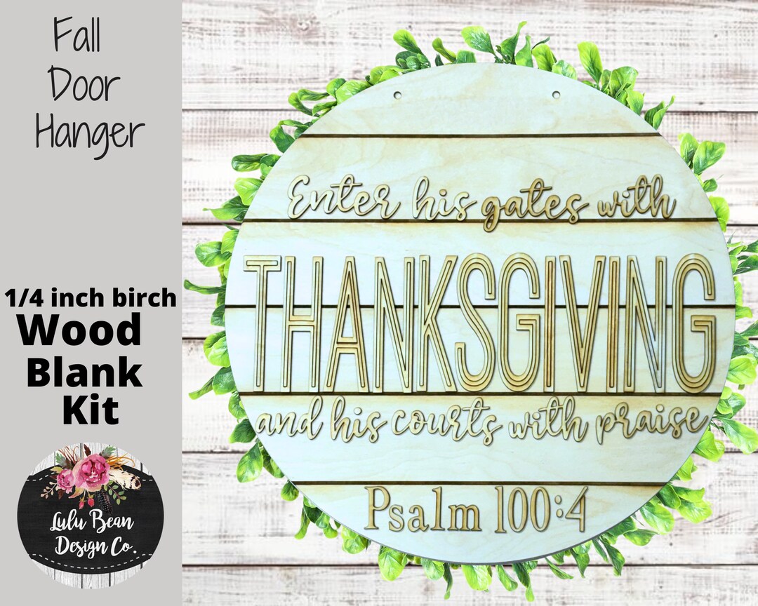 Enter His Gates With Thanksgiving Psalm Round Sign Cutout Shapes, Door ...