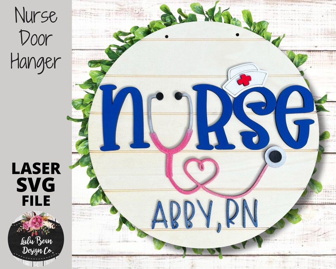 Nurse Stethoscope Personalized Name Door Hanger SVG File Glowforge ...