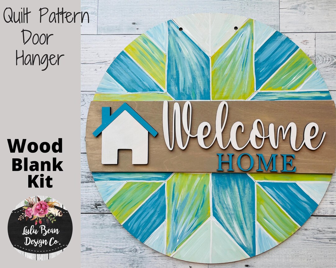 Quilt Pattern Welcome Home Door Hanger SVG File Laser Glowforge Digital ...