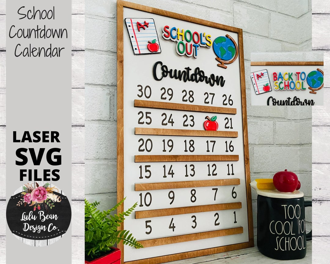 School Countdown Calendar SVG Interchangeable Laser File Wood Digital ...