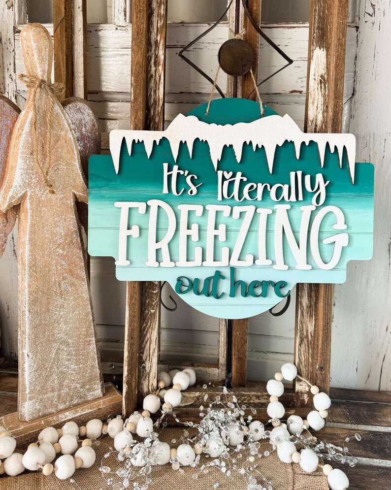 It's Literally Freezing Out Here Winter Snow Door Hanger SVG Laser ...