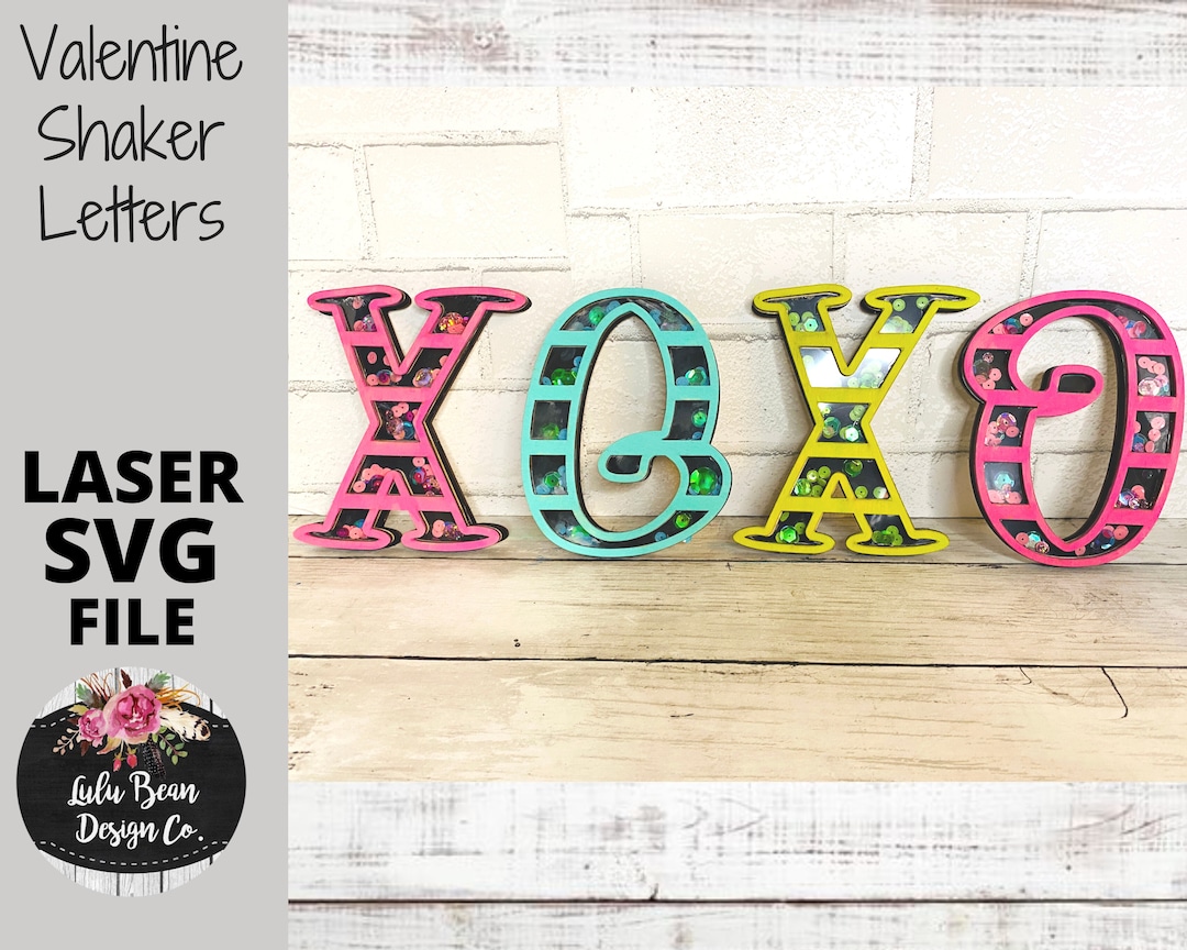 Valentines Day XOXO Shaker Letters Set SVG File Laser Glowforge Wood ...