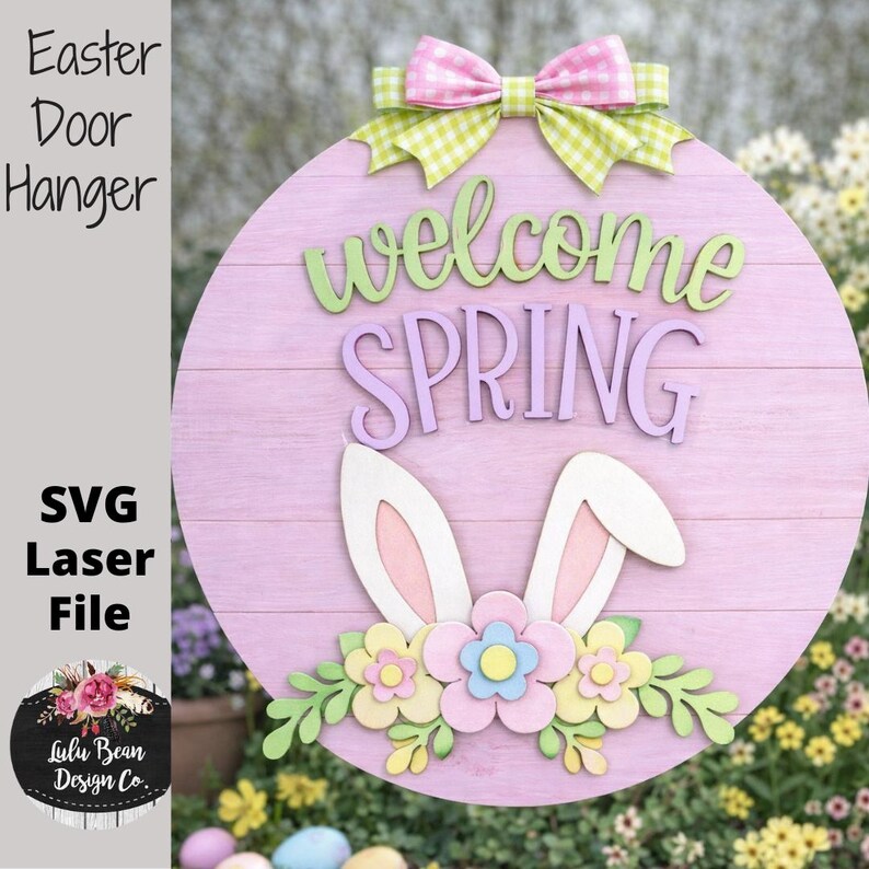 Welcome Spring Bunny Ears Flowers Floral Door Hanger Split Option Sign ...