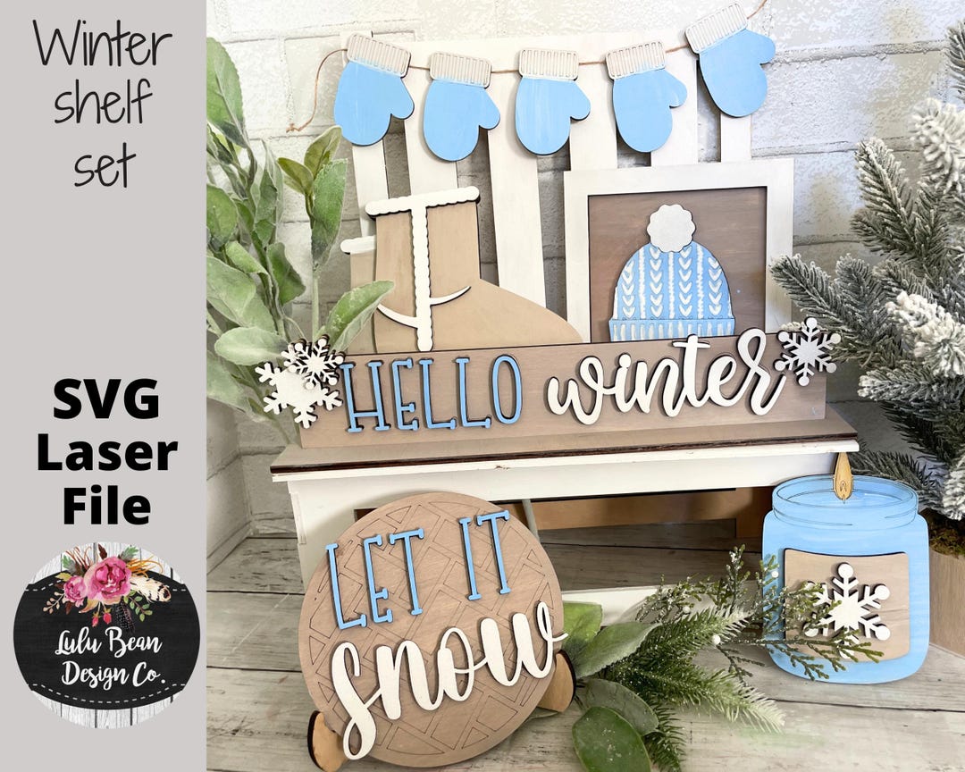 Hello Winter Let It Snow Boot Shelf Sitter Set SVG Wood Glowforge ...