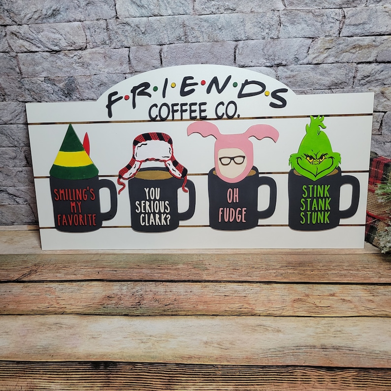 Christmas Friends Coffee Bar Sign Elf Griswold Grinch Christmas Story ...
