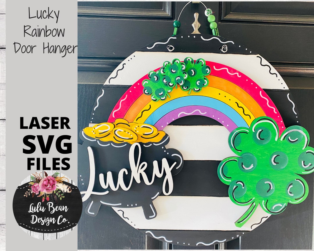 St Patricks Day Lucky Rainbow Door Hanger Split Option Sign SVG File ...