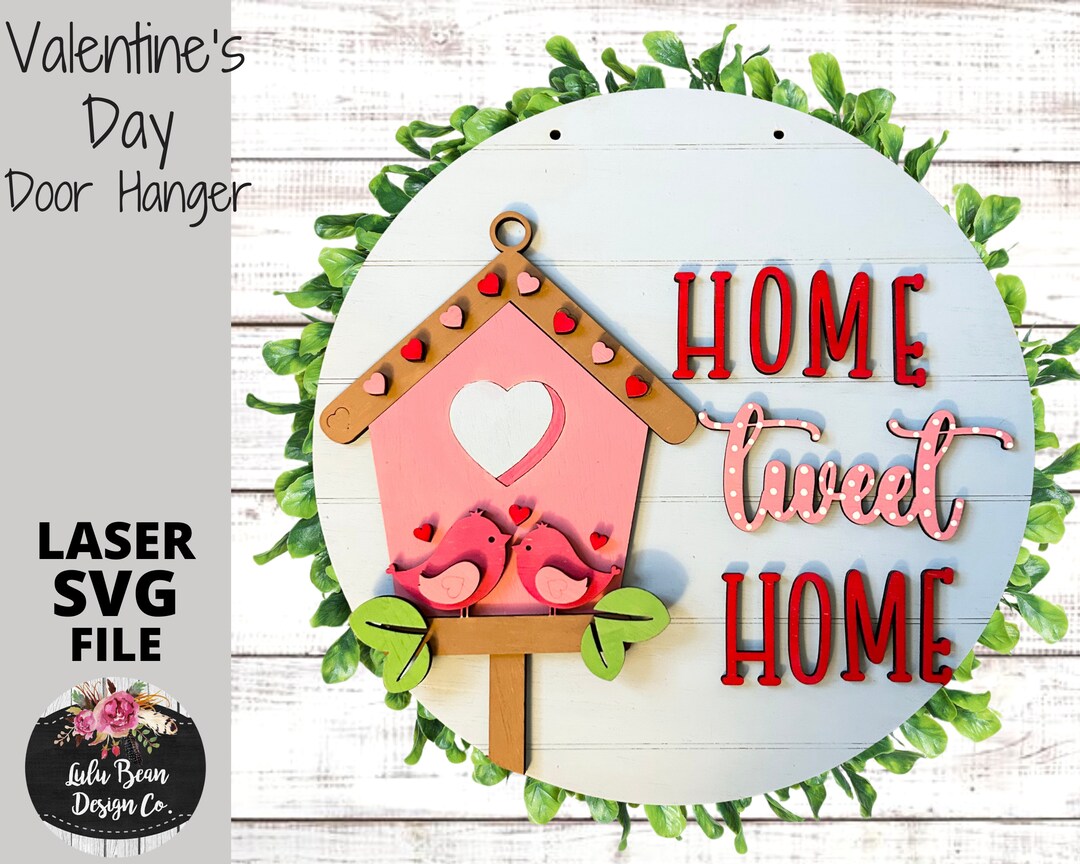 Home Tweet Home Valentines Day Bird Birdhouse Door Hanger Sign ...