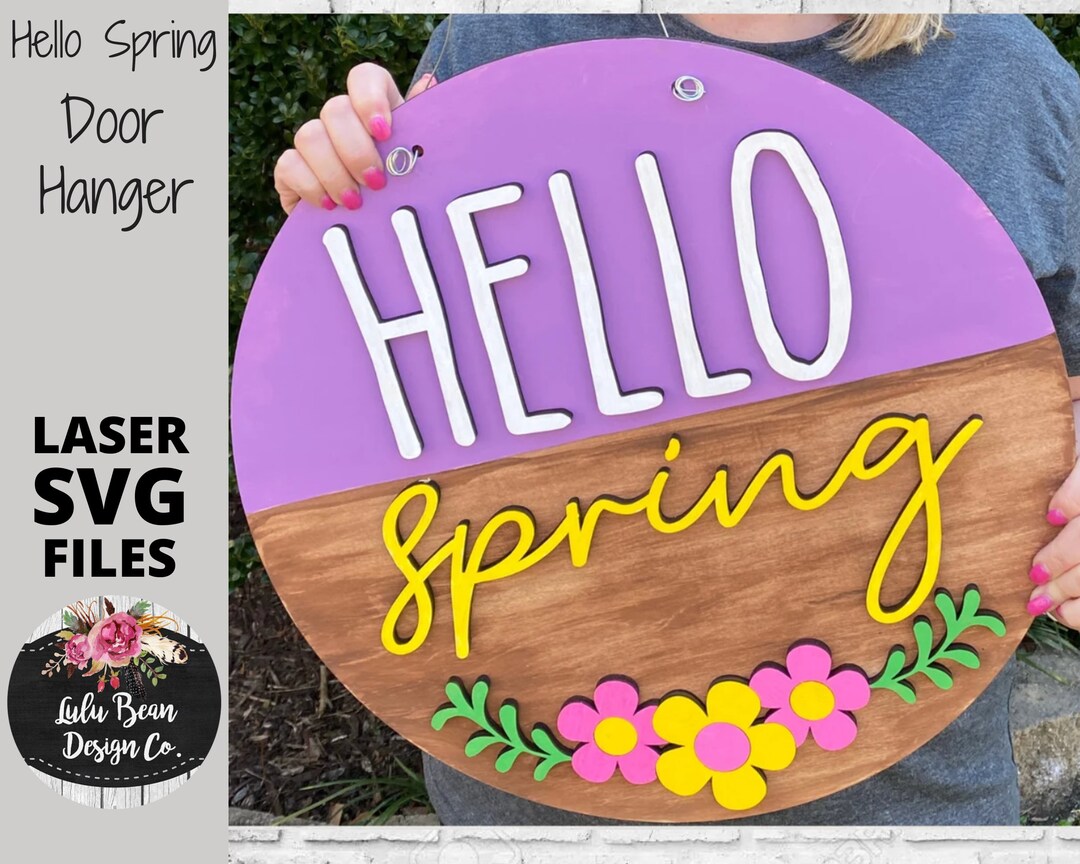 Hello Spring Door Hanger Round Sign SVG File Digital Laser Wood ...