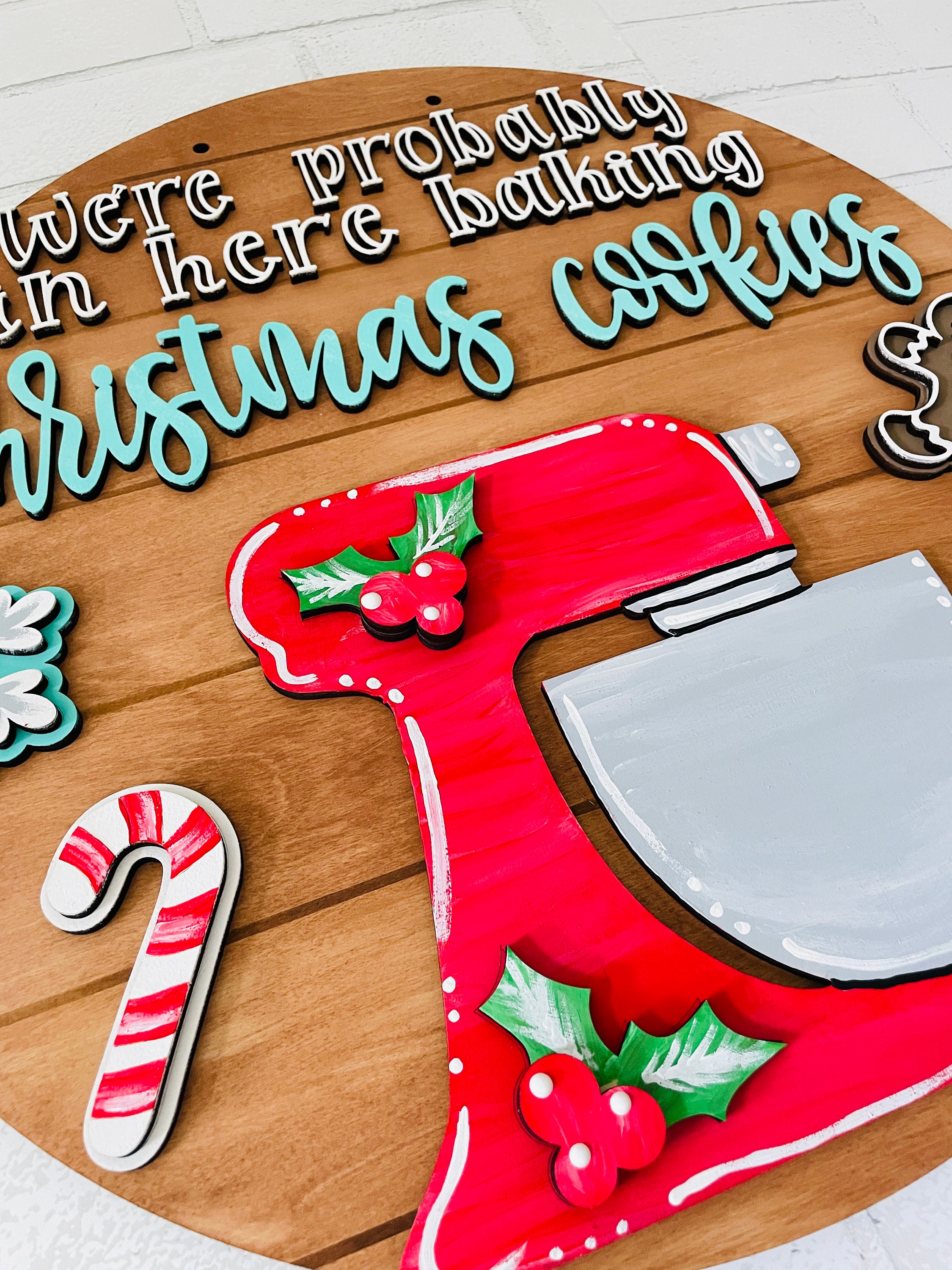 We're Probably in Here Baking Christmas Cookies Door Hanger SVG Laser ...