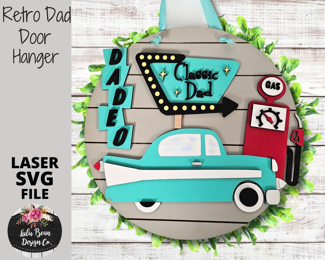 Retro Dad Classic Car Dadeo Father's Day Round Sign Door Hanger SVG ...