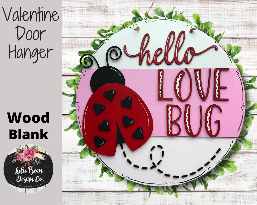 Hello Love Bug Ladybug Valentine's Day DIY Door Hanger Kit Round Sign ...