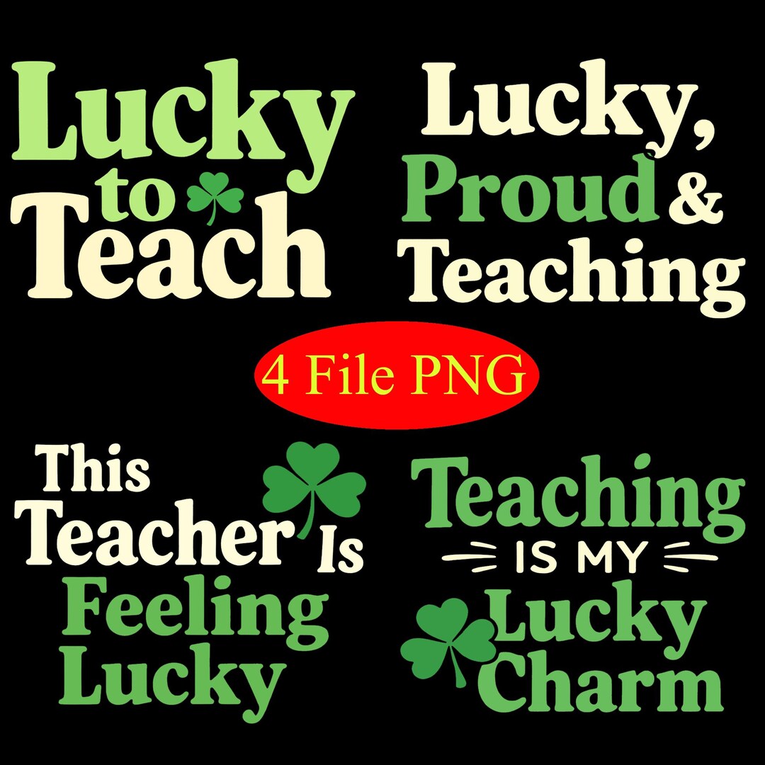 Lucky Teacher PNG Bundle, St Patrick Teacher Shirt PNG, Teaching is My ...