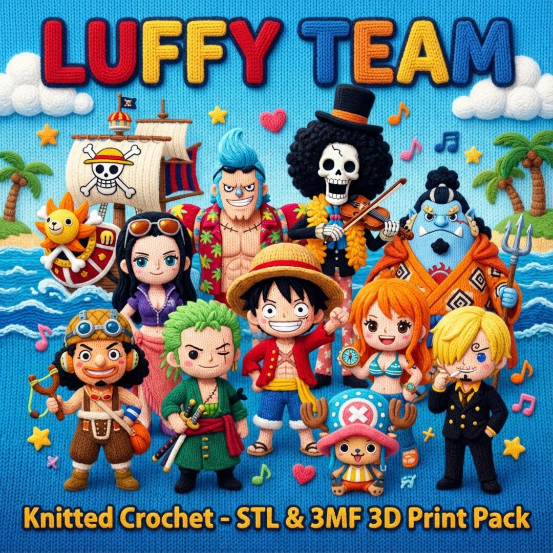 Complete Luffy Team Knitted Crochet STL & 3MF 3D Print Pack ...