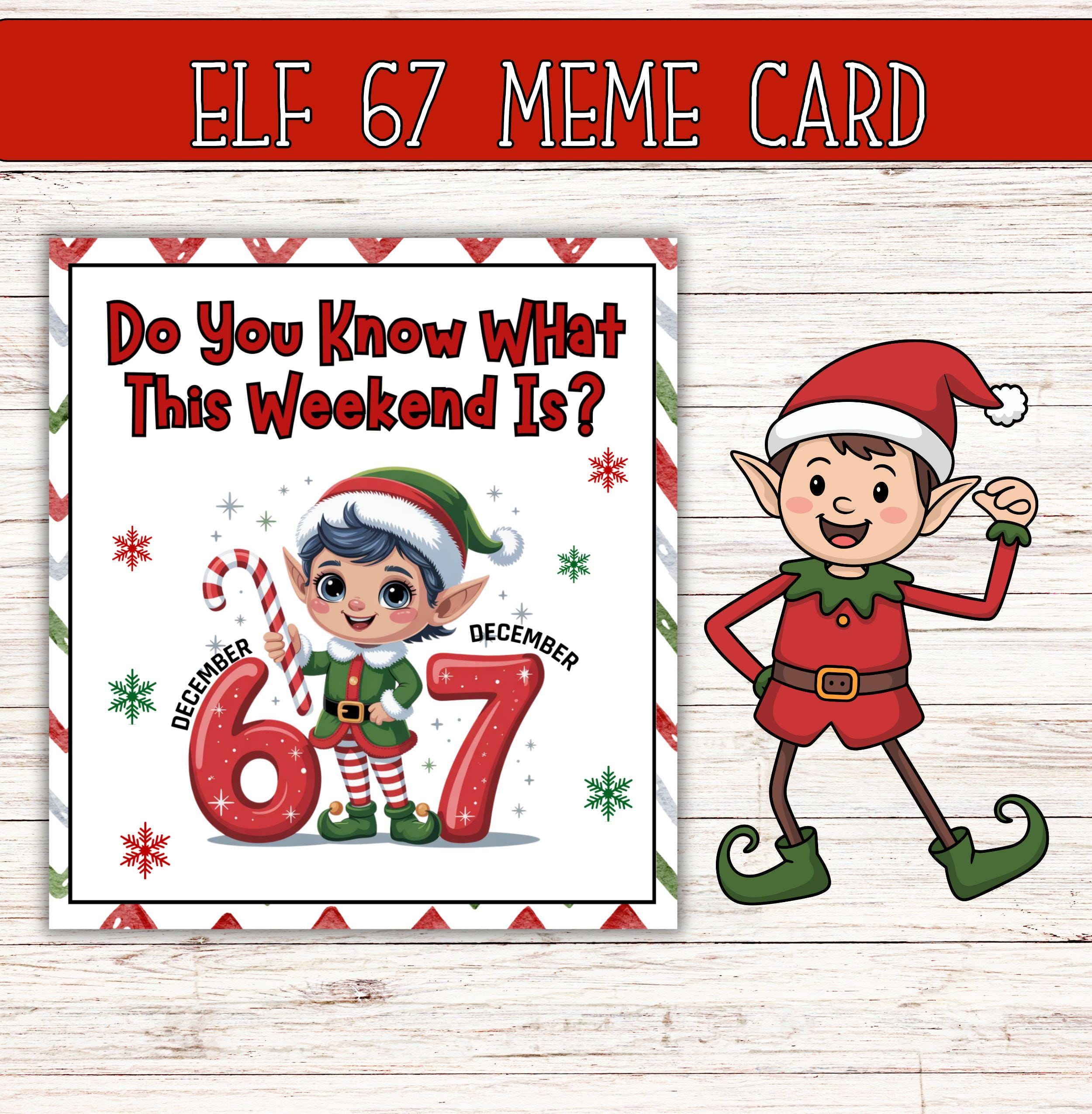 6 7 Six Seven Funny Elf Props, Printable DIY 2025 Trending Printable ...