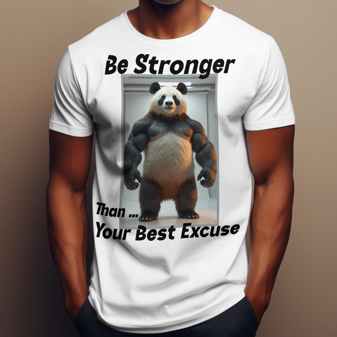 Be Stronger Than Your Best Excuse – Panda Gym PNG • Motivational ...