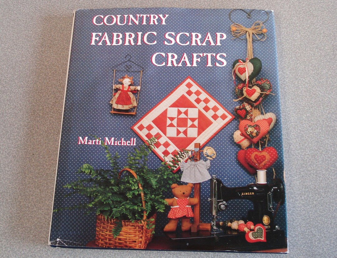 Hard Cover Quilting Book COUNTRY FABRIC SCRAP Craft by Marti Michell. - Etsy