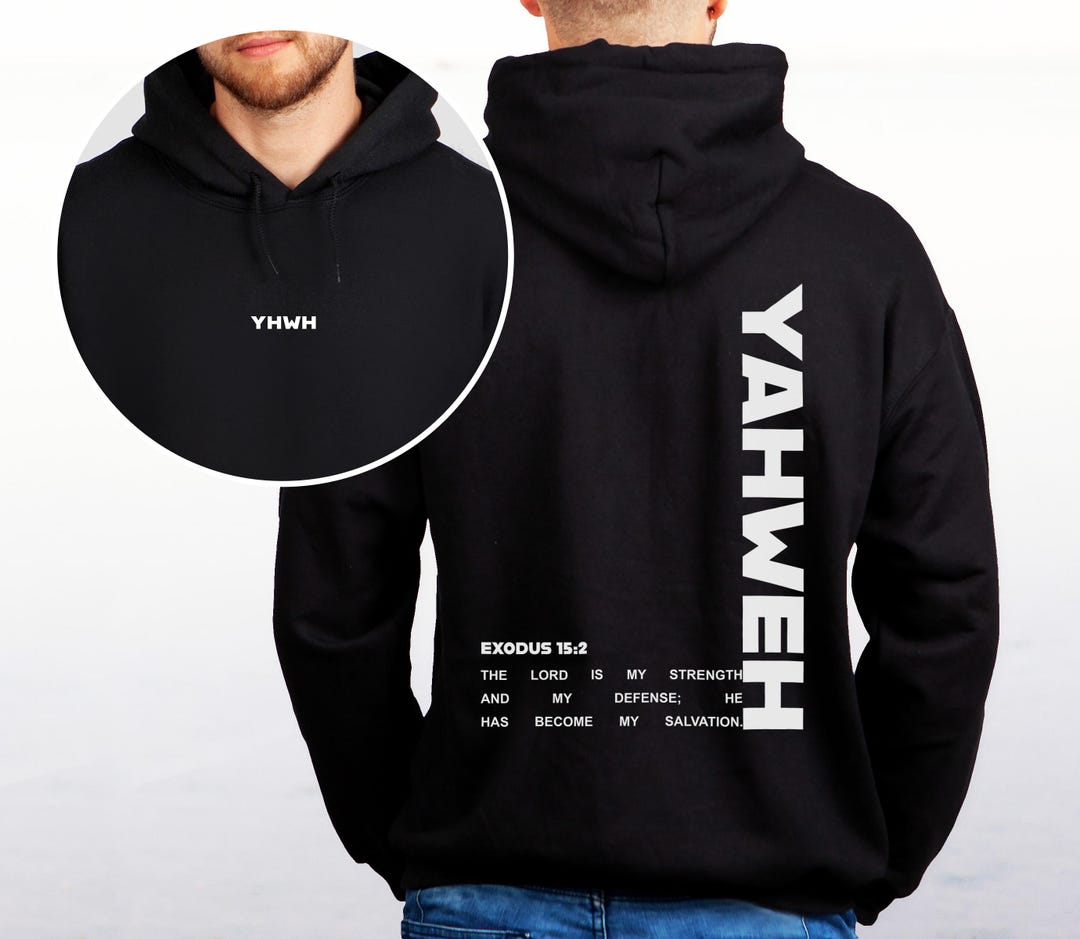 Yahweh Jesus Christian Hoodie, Mens Gospel Faith Sweatshirt, Exodus 15: ...