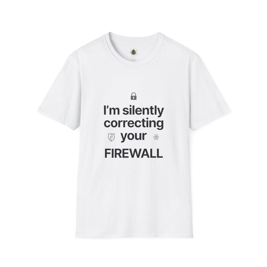 Funny Firewall Quote T-shirt, Tech Enthusiast Gift - Etsy