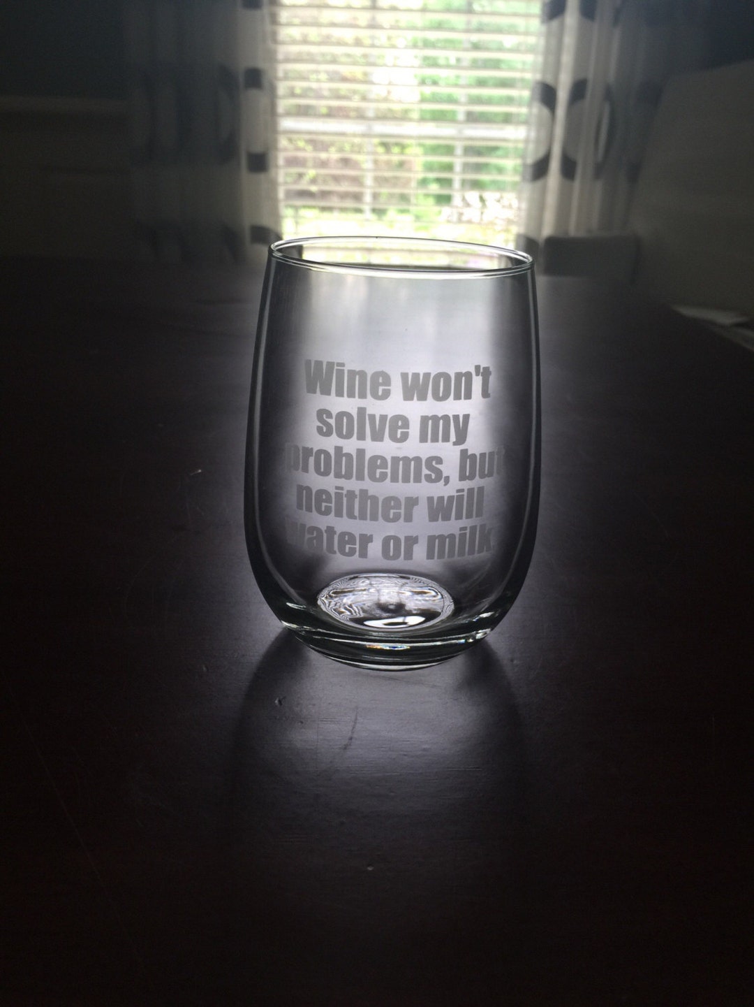 ONE Funny Etched Stemless Wine Glass, "wine Won't Solve My Problems ...