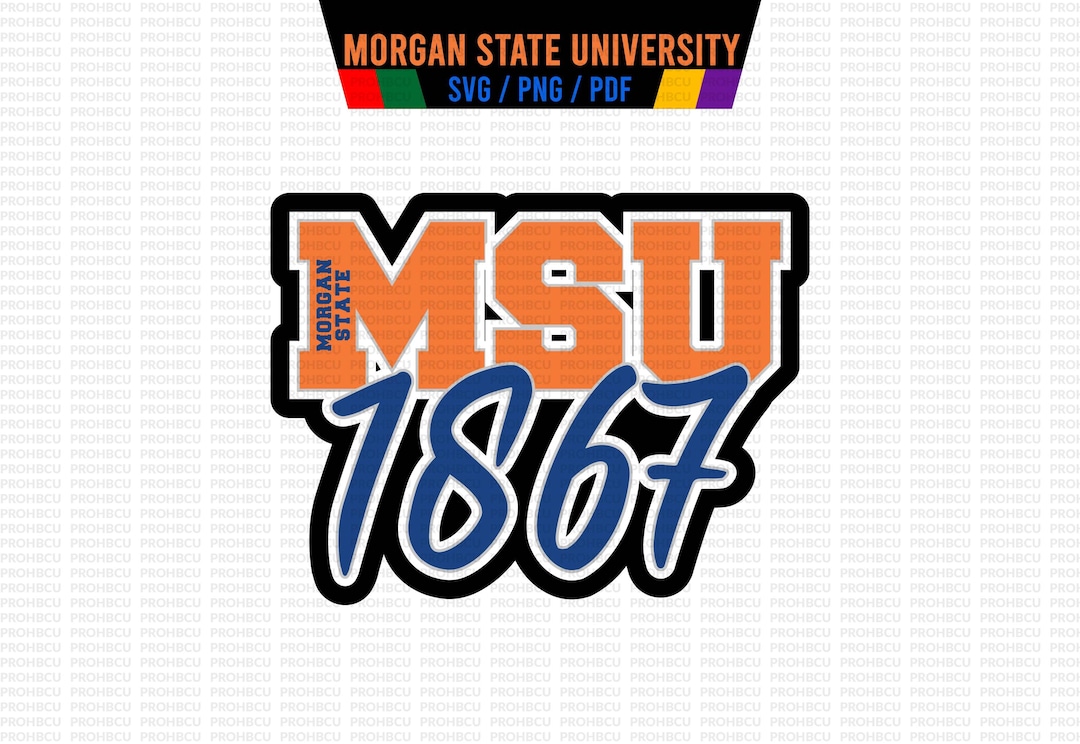 Morgan State MSU 1867 Digital Design Morgan State University Svg Design ...