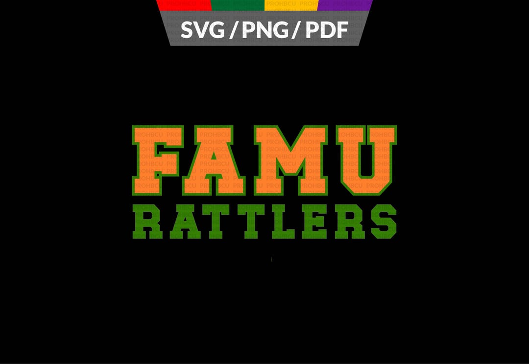 FAMU Rattlers Svg Design Florida A&M University Png Shirt Print File ...