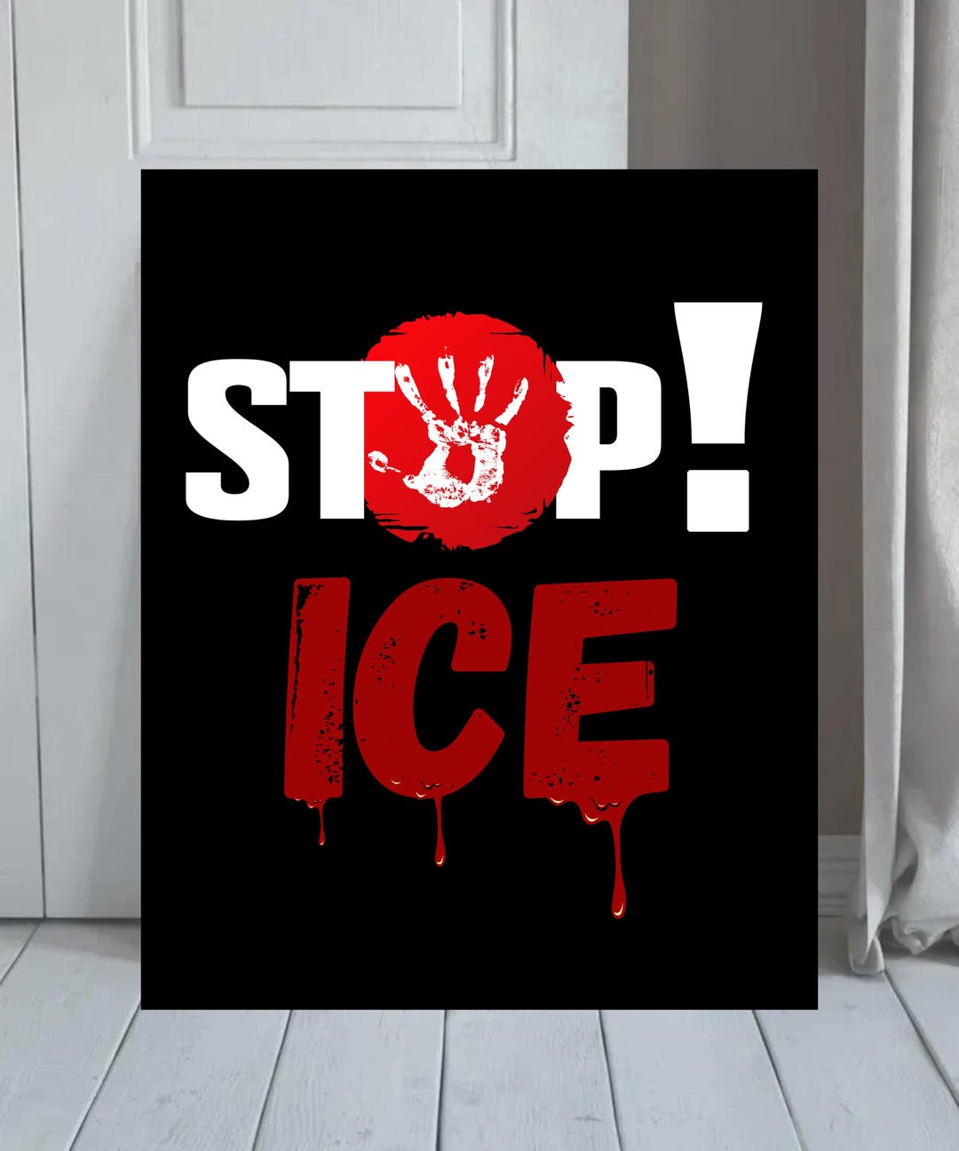 Stop ICE Protest Sign | Political Artwork Printable (digital Download ...