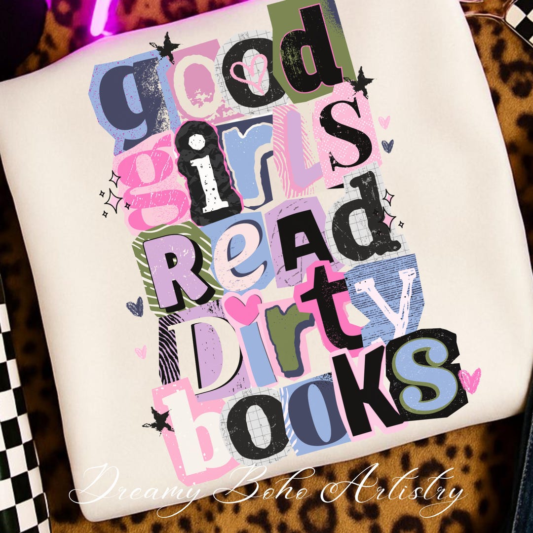Good Girls Read Dirty Books PNG | Booktok Sublimation Design | Collage ...