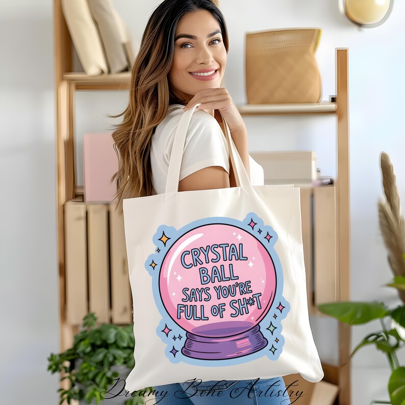 Crystal Ball Says You're Full of Sh*t PNG | Pink Magic | Adult Humor ...