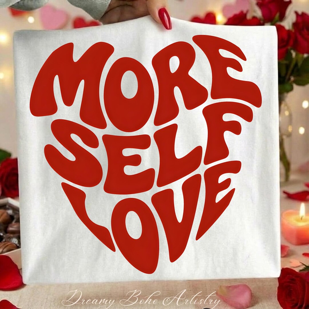 More Self Love PNG | Valentine Self Love PNG | Retro Heart Typography ...