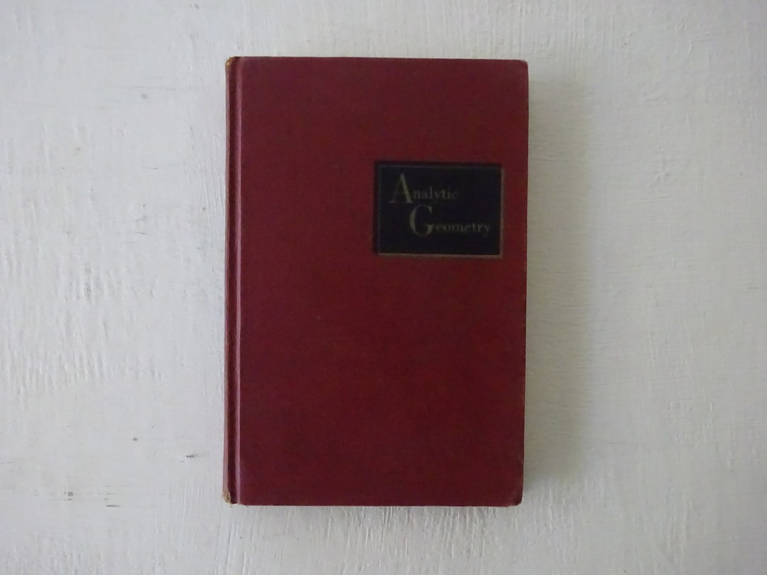 Vintage Textbook, Analytic Geometry, Clyde Love, Macmillan Co., 1954 ...