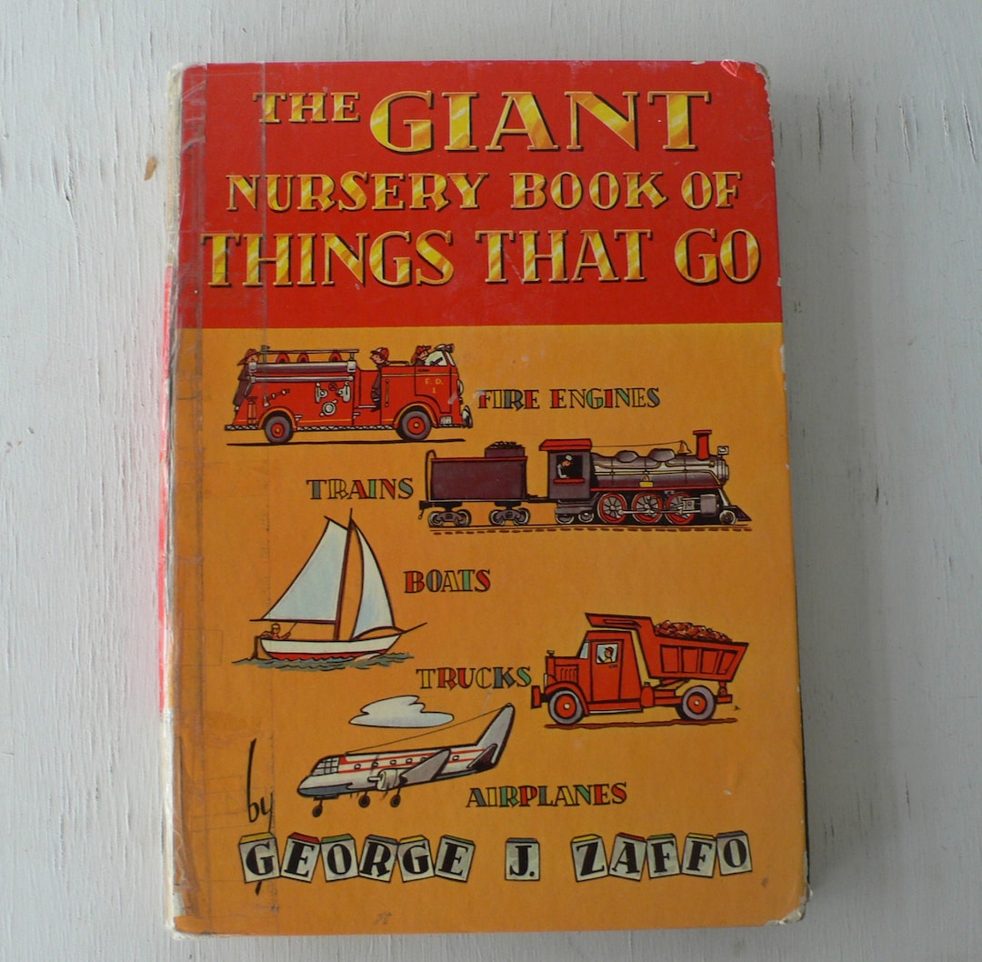 Vintage Children's Book, the Giant Nursery Book of Things That Go, by ...