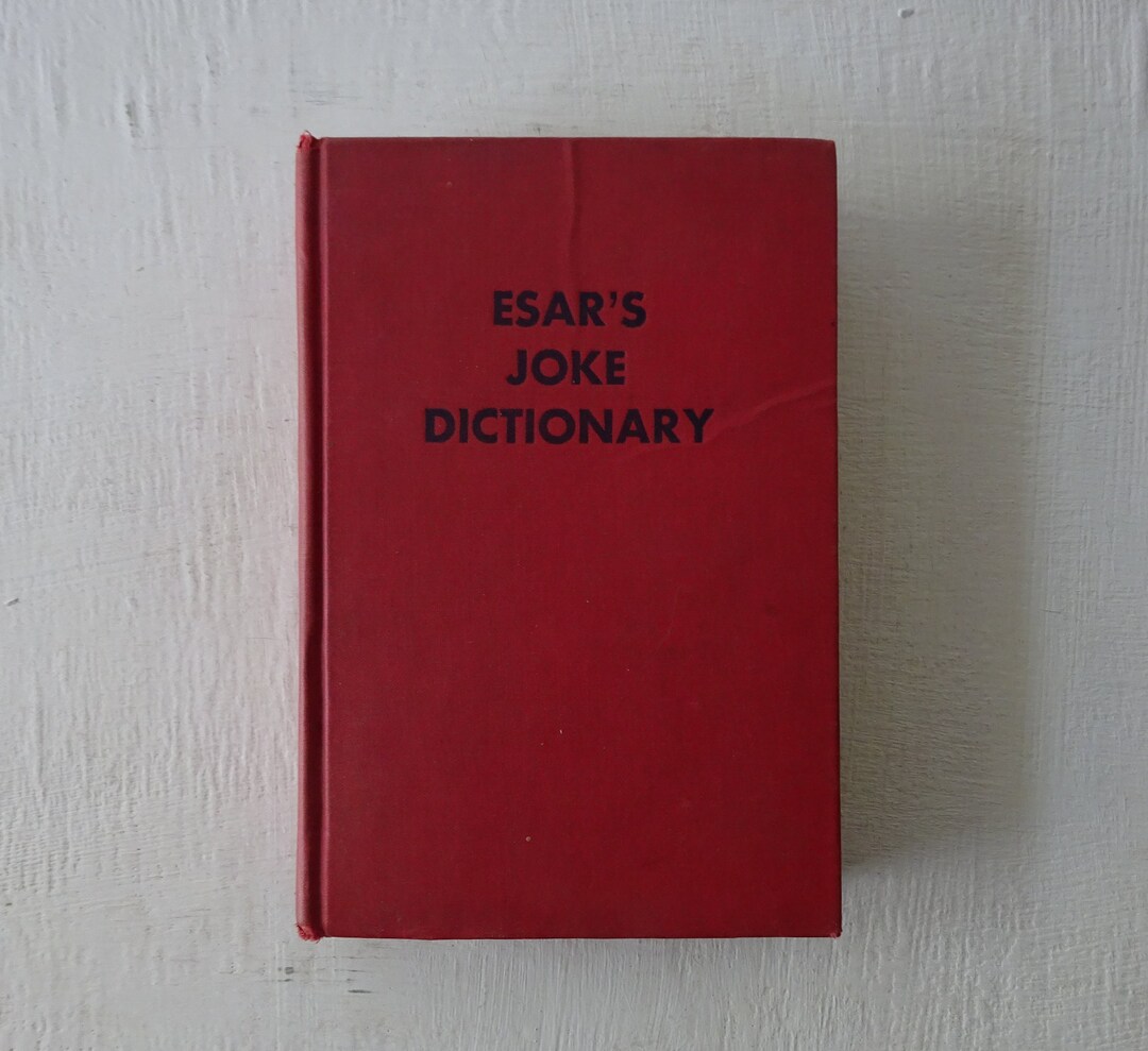 Vintage Book, Esar's Joke Dictionary, Evan Esar, 1945, Free Shipping ...