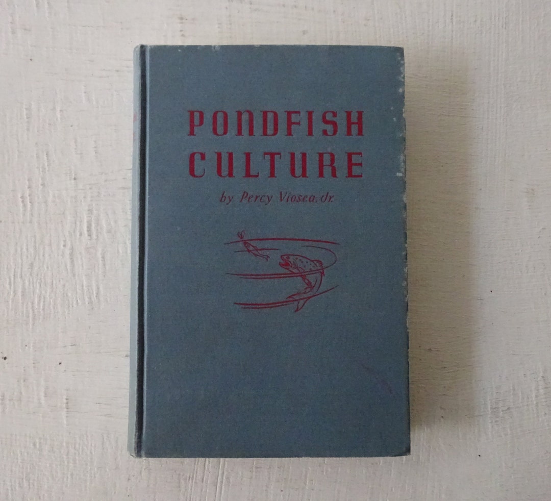 Vintage Book, Pondfish Culture, Percy Viosca, 1937, Illustrated, Free ...