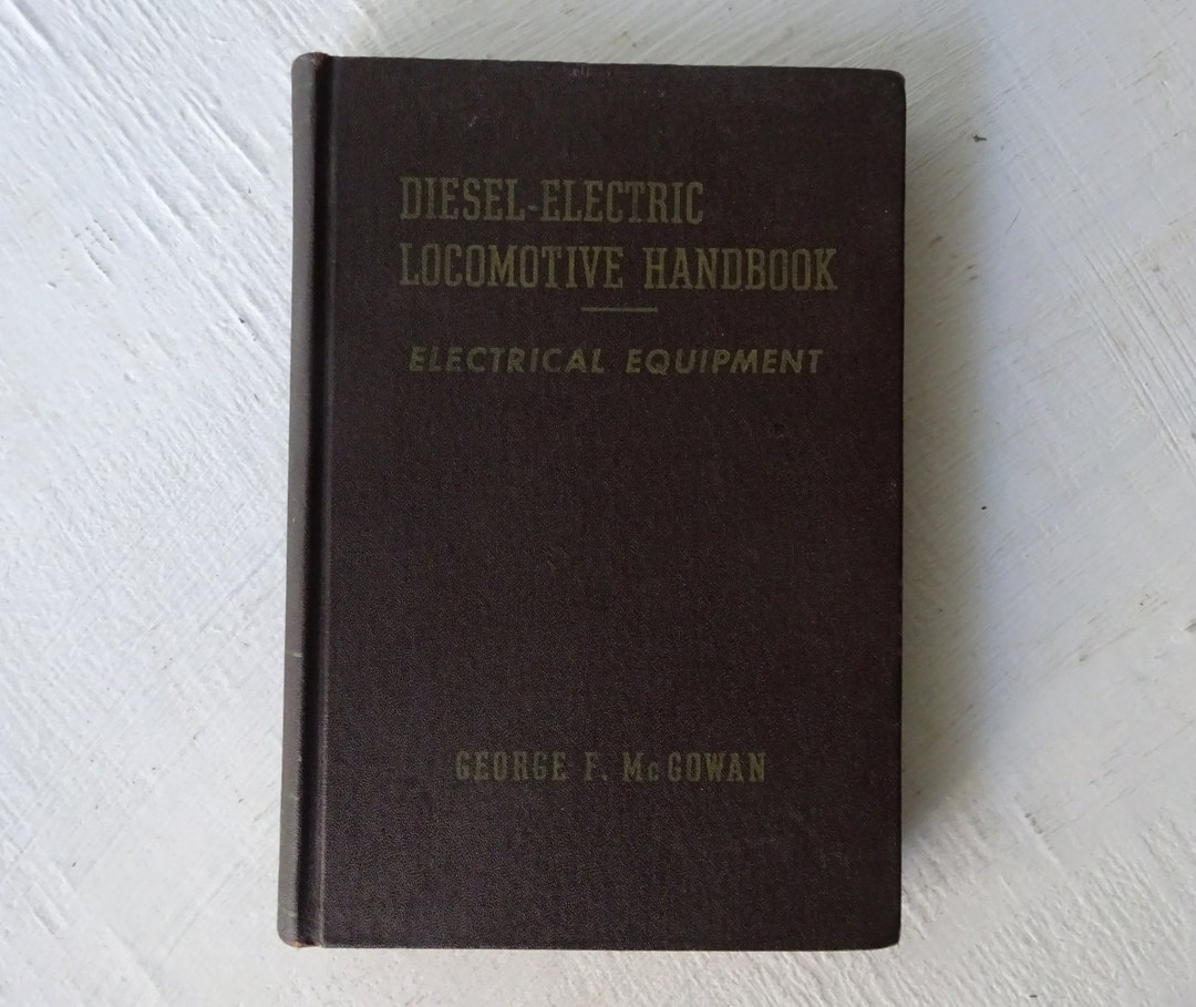 Vintage Diesel-electric Locomotive Handbook: 1951 Illustrated ...