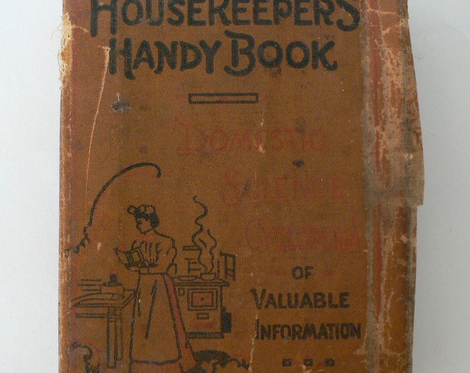 Antique Cookbook, the Housekeeper's Handy Book, Tattered, Rough ...