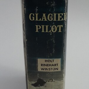Vintage Book, Glacier Pilot, by Beth Day, Bob Reeve, 1970, Signed by ...