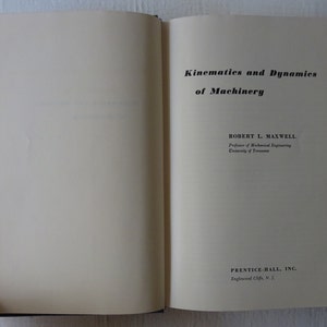 Vintage Textbook, Kinematics and Dynamics of Machinery, 1960, Robert ...