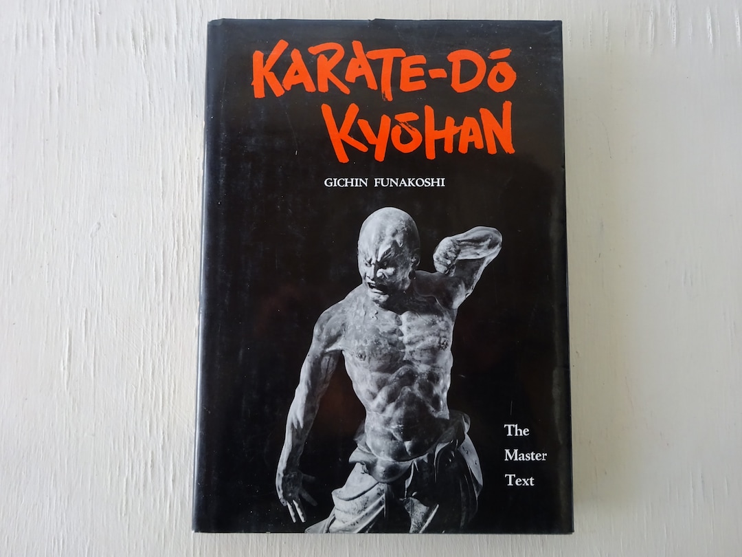 Vintage Book, Karate Do Kyohan, the Master Text, Gichin Funakoshi, 1973 ...