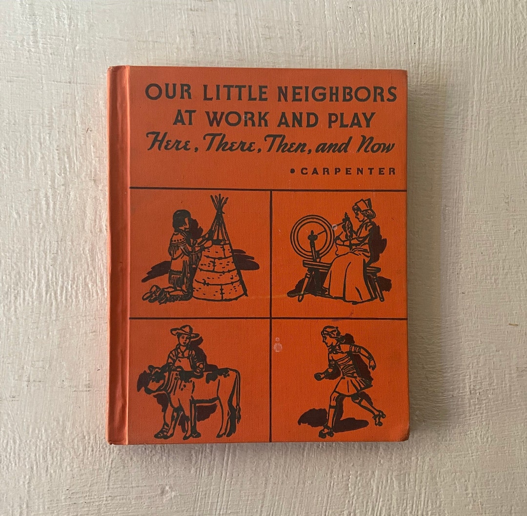 Vintage Children's Book: Our Little Neighbors, 1951 Illustrated Edition ...
