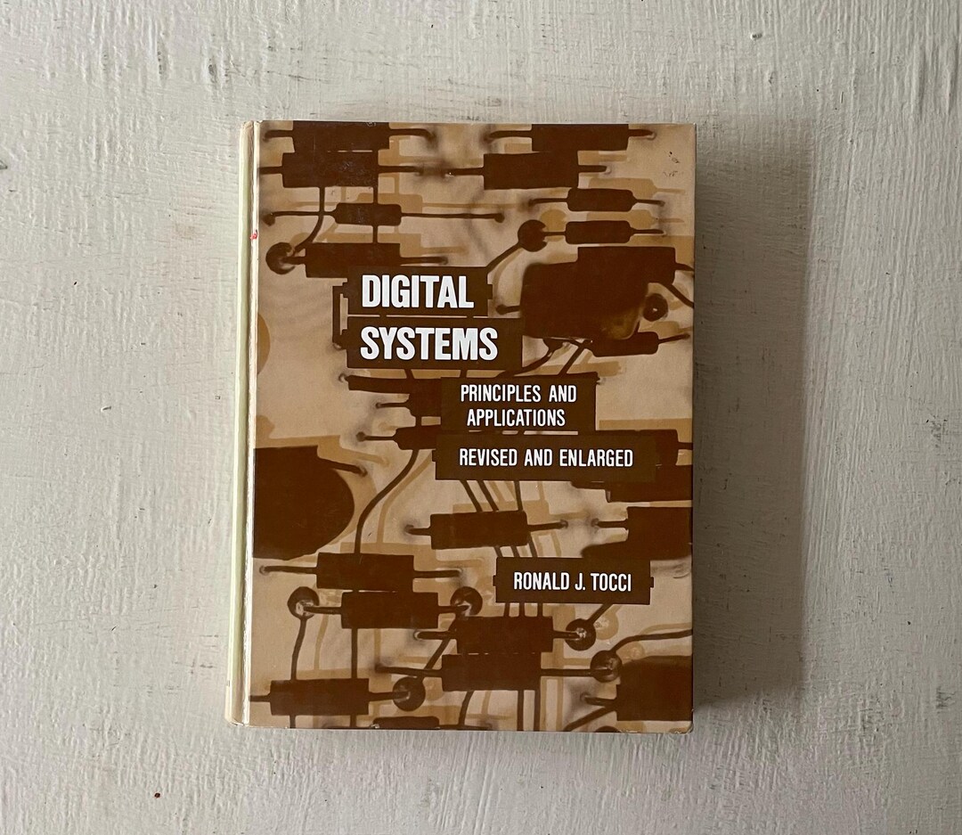 Vintage Textbook, Digital Systems Principles and Applications, Ronald ...