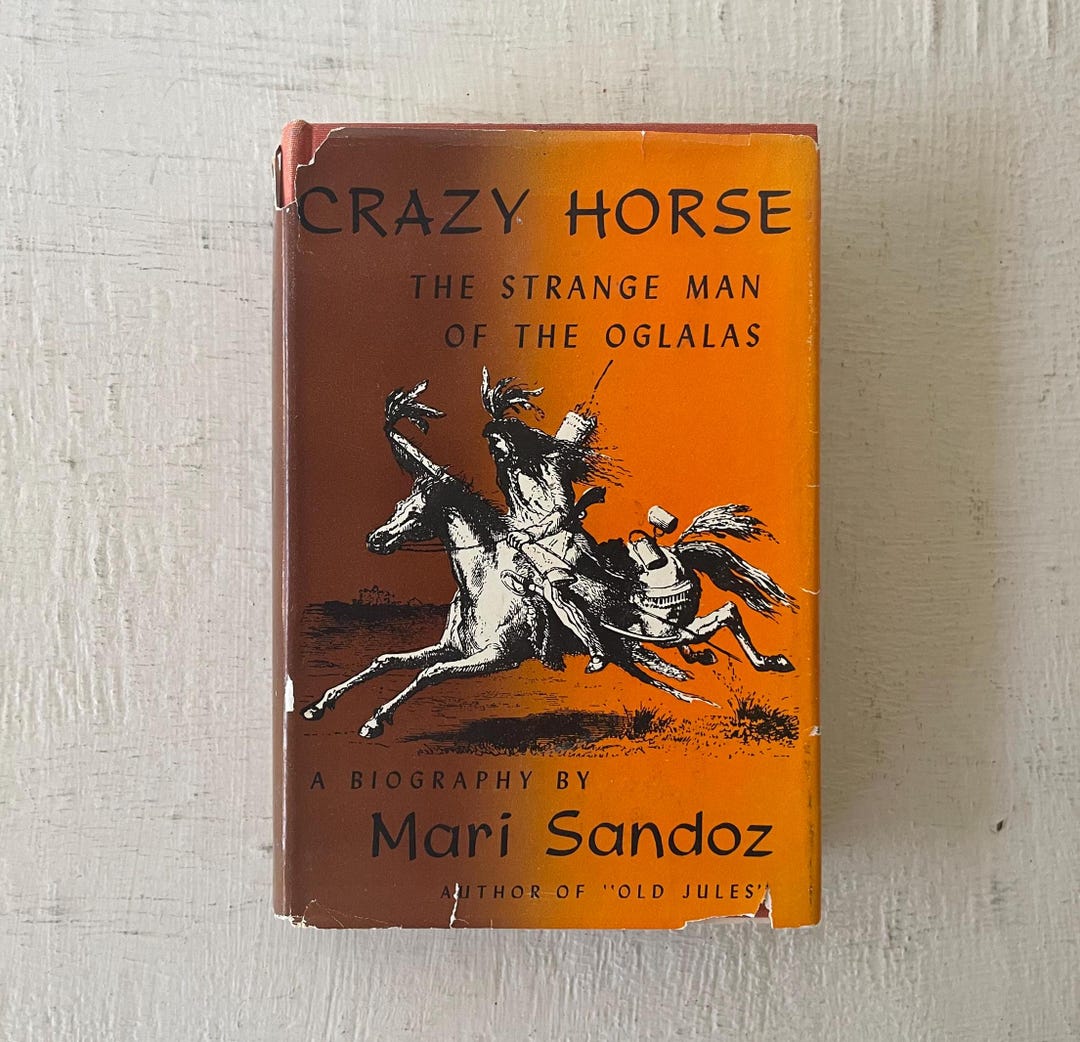 Vintage Book, Crazy Horse, the Strange Man of the Oglalas, Mari Sandoz ...