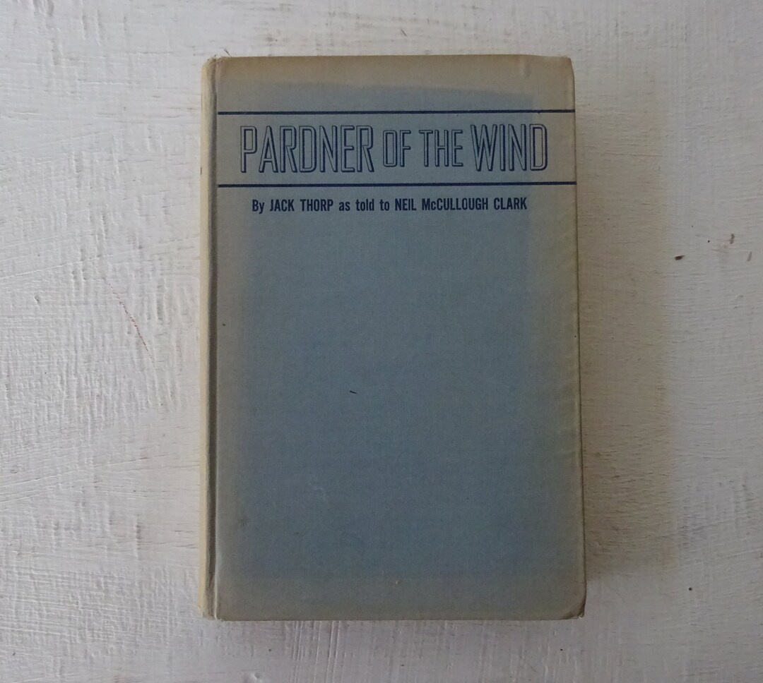 Pardner of the Wind: Vintage Cowboy History Book, 1945 - Etsy