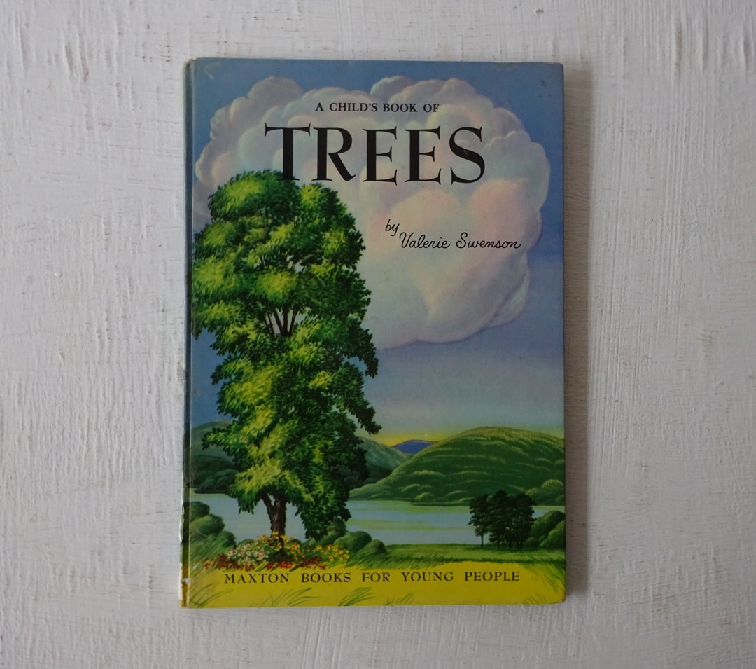 Vintage Book, A Child's Book of Trees, Valerie Swenson, 1953, Maxton ...