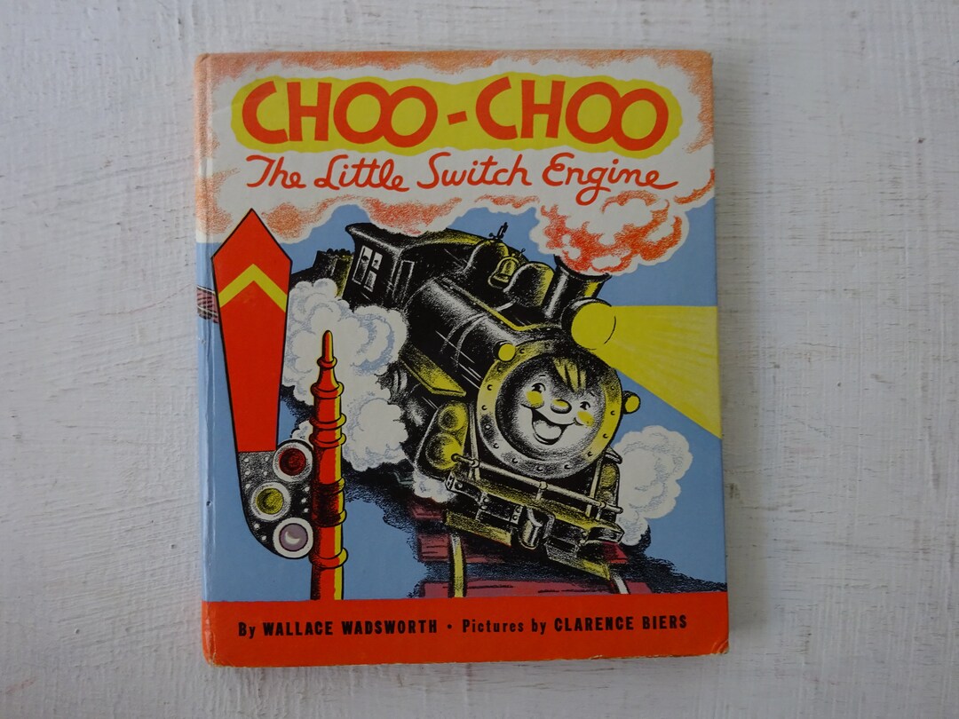 Vintage Children's Book, Choo-choo the Little Switch Engine, 1946, Dust ...