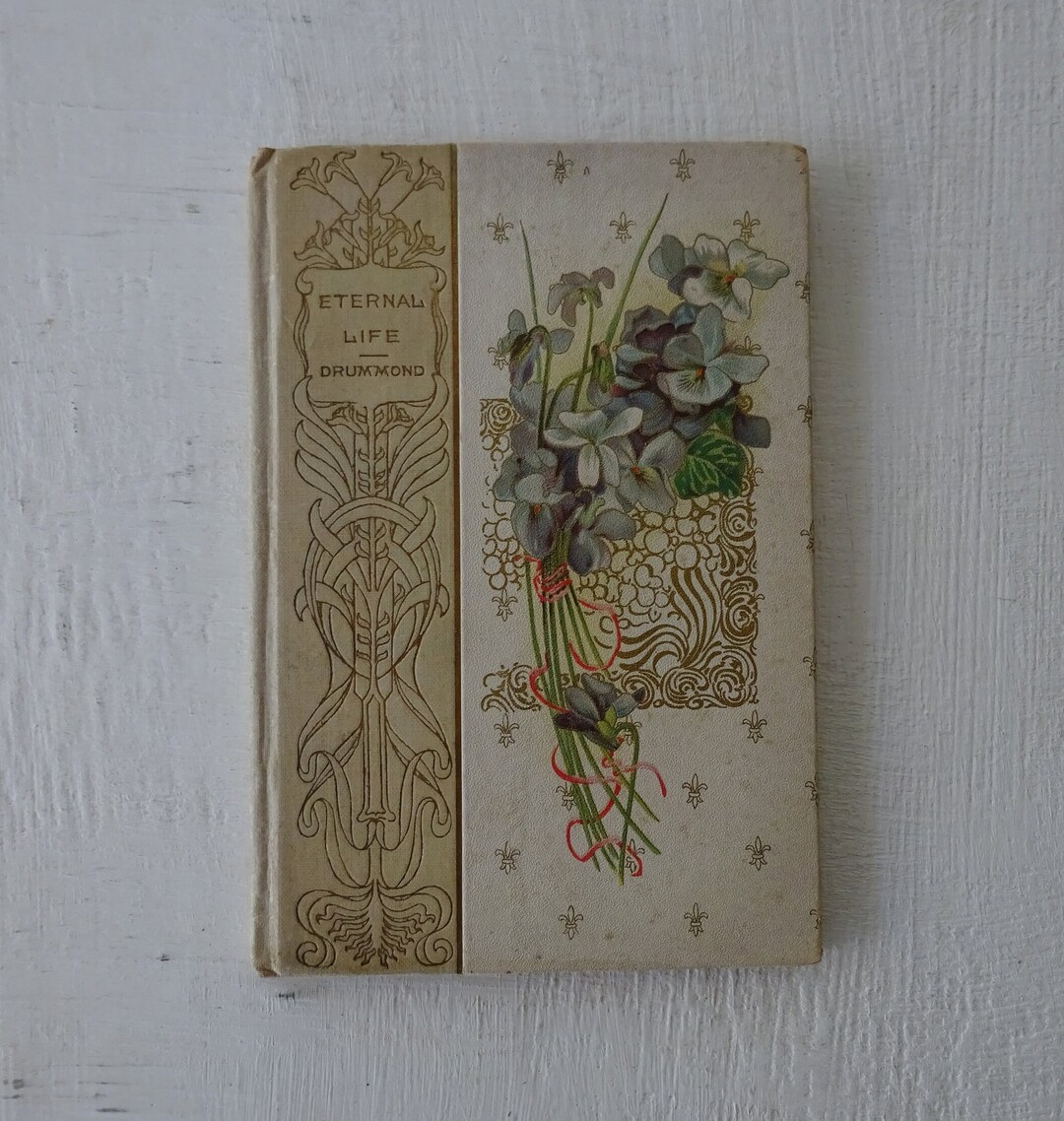 Antique Book, Eternal Life, Professor Henry Drummond, 1896, Henry ...