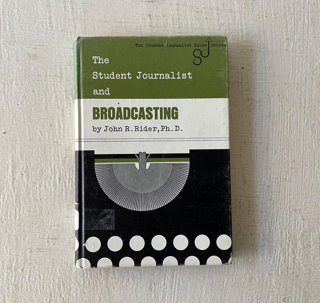 Vintage Journalism Textbook: the Student Journalist, 1968 Illustrated ...