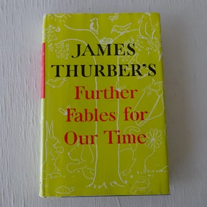 Vintage Book, James Thurber's Further Fables for Our Time, 1956 ...