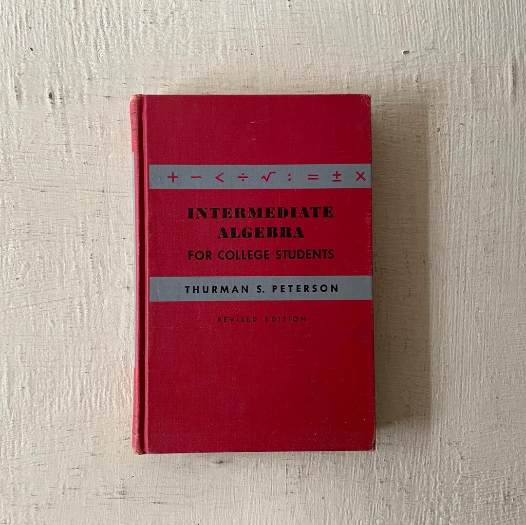 Vintage Textbook, Intermediate Algebra for College Students, Thurman ...