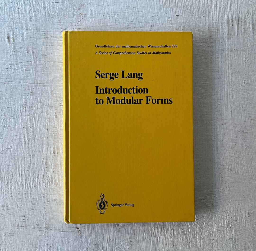 Vintage Textbook, Introduction to Modular Forms, Serge Lang, 1976 ...