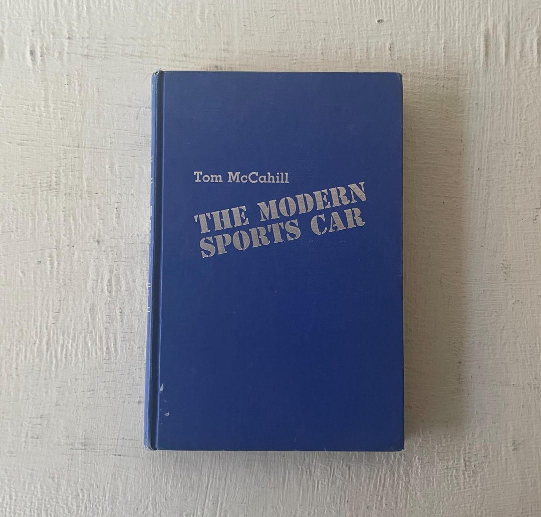 Vintage Book, the Modern Sports Car, Tom Mccahill, 1954, Illustrated ...